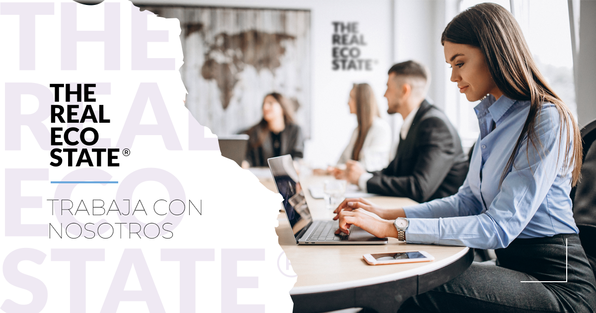 The Real Eco State | Trabaja con nosotros